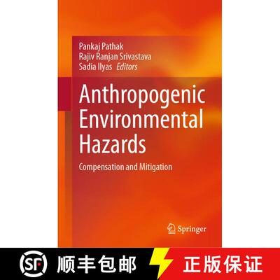 【3-4周达】Anthropogenic Environmental Hazards : Compensation and Mitigation [9783031410123]