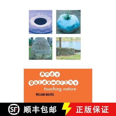 【3-4周达】ANDY GOLDSWORTHY: TOUCHING NATURE [9781861714404]