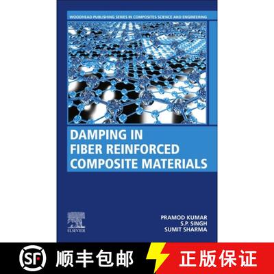 【3-4周达】Damping in Fiber Reinforced Composite Materials [9780323911863]
