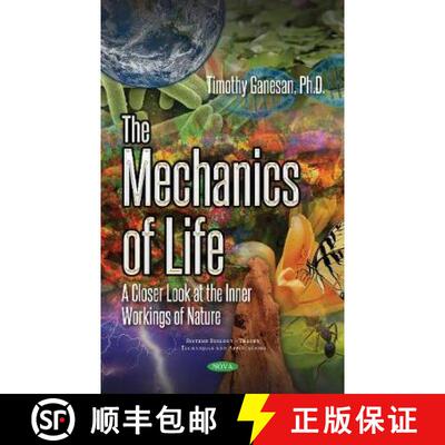 【3-4周达】精装 The Mechanics of Life: A Closer Look at the Inner Workings of Nature [9781536129373]