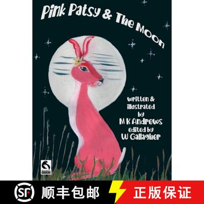 【3-4周达】Pink Patsy and the Moon [9781838440800]
