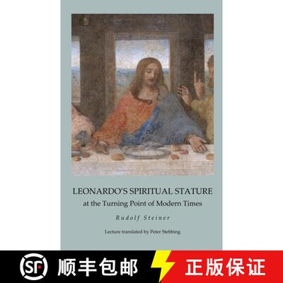 【3-4周达】Leonardo's Spiritual Stature: at the Turning Point of Modern Times [9781948302098]