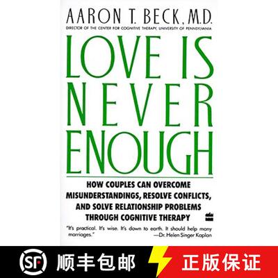 【3-4周达】Love Is Never Enough: How Couples Can Overcome Misunderstandings, Resolve Conflicts, and S... [9780060916046]