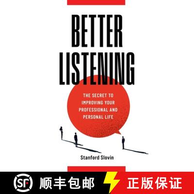 【3-4周达】Better Listening: The Secret to Improving Your Professional and Personal Life [9798988494409]