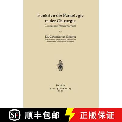 【3-4周达】Funktionelle Pathologie in der Chirurgie : Chirurgie und Vegetatives System [9783642897405]