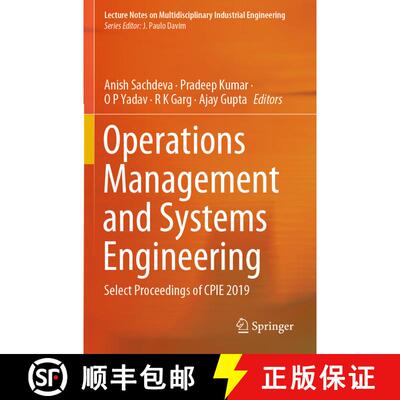 【3-4周达】Operations Management and Systems Engineering : Select Proceedings of CPIE 2019 [9789811560194]
