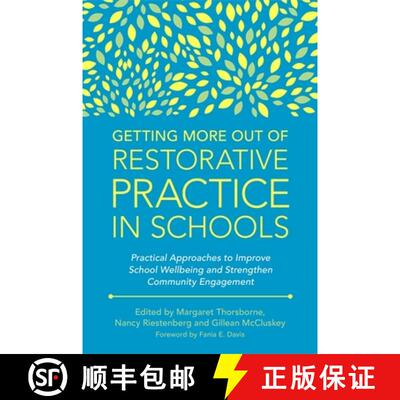 【3-4周达】Getting More Out of Restorative Practice in Schools: Practical Approaches to Improve Schoo... [9781785927768]