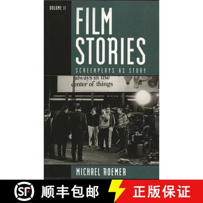 【3-4周达】Film Stories: Screenplays as Story: Volume 2 [9780810839120]