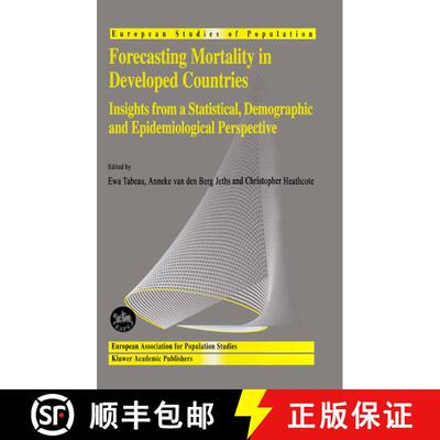 【3-4周达】精装 Forecasting Mortality in Developed Countries : Insights from a Statistical, Demograph... [9780792368335]