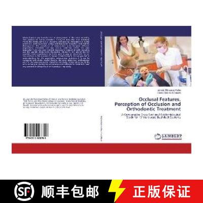 预订 Occlusal Features, Perception of Occlusion and Orthodontic Treatment [9786202008709]