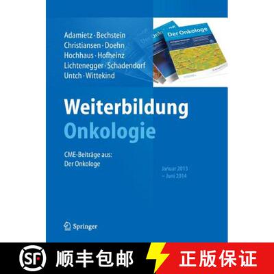 【3-4周达】Weiterbildung Onkologie: CME-Beiträge aus: Der Onkologe, Januar 2013 - Juni 2014 [9783662448342]