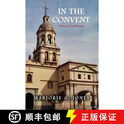 【3-4周达】In the Convent: A Frances Yates Mystery [9781647023485]