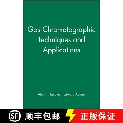 【3-4周达】精装 Gas Chromatographic Techniques And Applications [Wiley化学化工] [9781841271187]