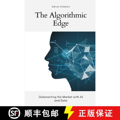【3-4周达】The Algorithmic Edge: Outsmarting the Market with AI and Data [9789371779289]