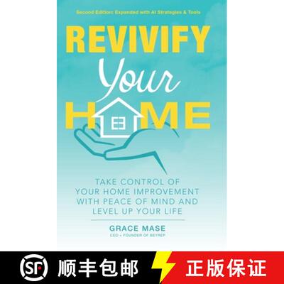 【3-4周达】精装 Revivify Your Home: Take Control of Your Home Improvement With Peace of Mind and Leve... [9781480874060]