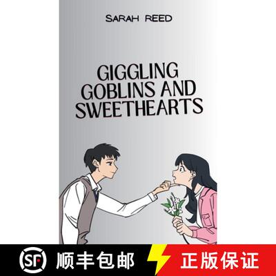 【3-4周达】Giggling Goblins and Sweethearts [9798227746719]