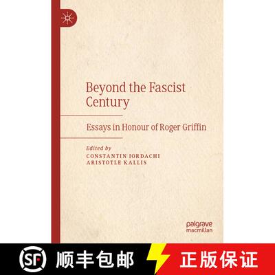 【3-4周达】精装 Beyond the Fascist Century : Essays in Honour of Roger Griffin [9783030468309]