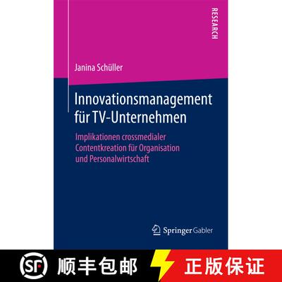 【3-4周达】Innovationsmanagement für TV-Unternehmen : Implikationen crossmedialer Contentkreation f... [9783658103644]