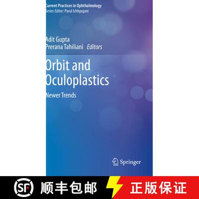 【3-4周达】Orbit and Oculoplastics: Newer Trends [9789811385407]