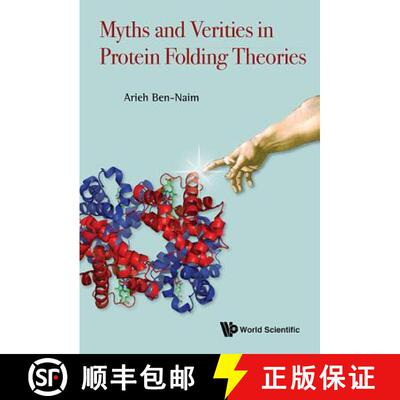 预订 精装 MYTHS AND VERITIES IN PROTEIN FOLDING THEORIES [9789814725989]