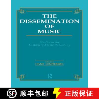【3-4周达】精装 The Dissemination of Music : Studies in the History of Music Publishing [9782884491174]