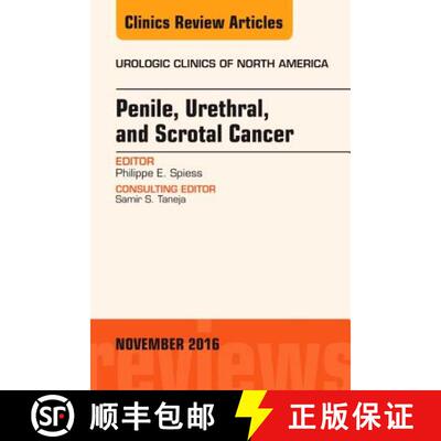 【3-4周达】Penile, Urethral, and Scrotal Cancer, an Issue of Urologic Clinics of North America: Volum... [9780323476966]