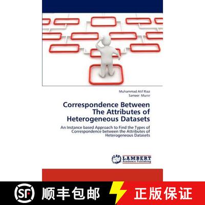 预订 Correspondence Between The Attributes of Heterogeneous Datasets [9783846500682]