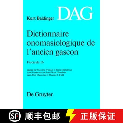 【3-4周达】Dictionnaire Onomasiologique de L Ancien Gascon (Dag). Fascicule 16 [9783110308334]
