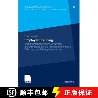 【3-4周达】Employer Branding: Verhaltenstheoretische Analysen als Grundlage für die identitätsorien... [9783834932020]