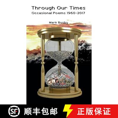 【3-4周达】Through Our Times: Occasional Poems 1960-2017 [9781942956402]