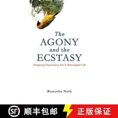 【3-4周达】The Agony and the Ecstasy: Designing Experiences for a Meaningful Life [9798993330549]