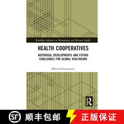 【3-4周达】Health Cooperatives: Historical Developments and Future Challenges for Global Healthcare [9781032023625]