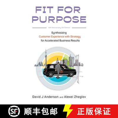 【3-4周达】Fit for Purpose 5th Anniversary Edition: Synthesizing Customer Experience with Strategy fo... [9781960442000]