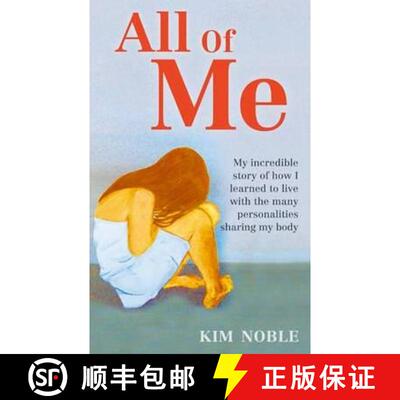 【3-4周达】All Of Me: My incredible true story of how I learned to live with the many personalities s... [9780749955908]
