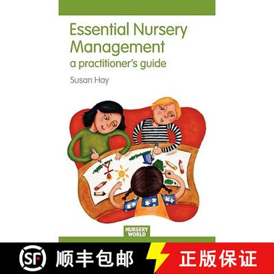 【3-4周达】Essential Nursery Management : A Practitioner's Guide [9780415430722]