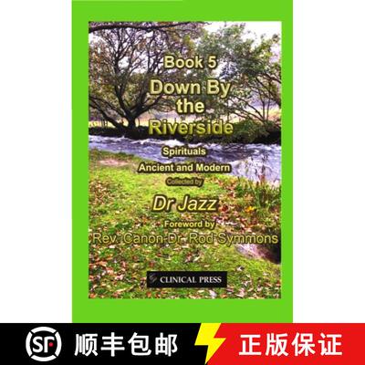 【3-4周达】Down By the Riverside: Spirituals Ancient and Modern [9781854571397]
