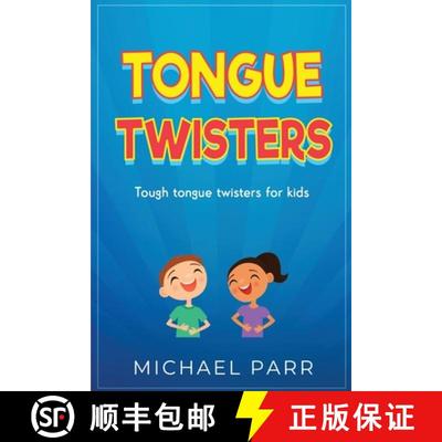 【3-4周达】Tongue Twisters: Tough tongue twisters for kids [9781761030161]