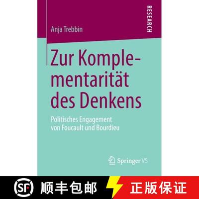 【3-4周达】Zur Komplementarität des Denkens : Politisches Engagement von Foucault und Bourdieu [9783658032081]