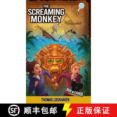【3-4周达】The Screaming Monkey (Book 11): Ava & Carol Detective Agency [9781639111763]