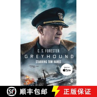 【3-4周达】Greyhound : Discover the gripping naval thriller behind the major motion picture starring ... [9781405949170]