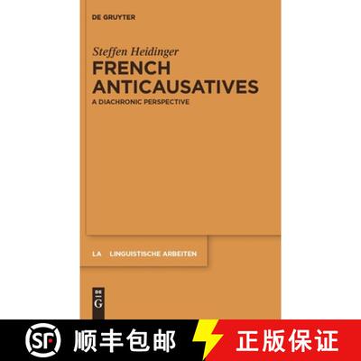 【3-4周达】French anticausatives: A diachronic perspective [9783110251340]