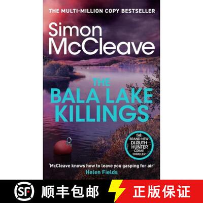 【3-4周达】Bala Lake Killings: The phenomenal new Welsh crime thriller from the million-copy bestsell... [9781835981825]