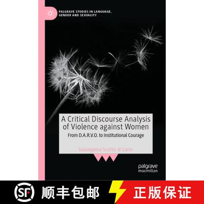 【3-4周达】精装 A Critical Discourse Analysis of Violence against Women : From D.A.R.V.O. to Institut... [9783031888656]