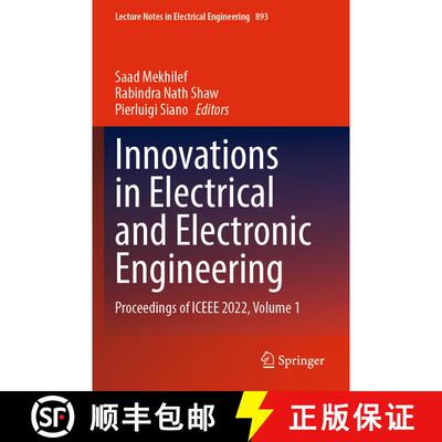 【3-4周达】Innovations in Electrical and Electronic Engineering : Proceedings of ICEEE 2022, Volume 1 [9789811917448]