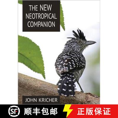 【3-4周达】The New Neotropical Companion. [9780691115252]