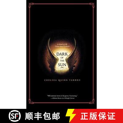 【3-4周达】Dark of the Sun: A Novel of the Count Saint-Germain [9780765311030]