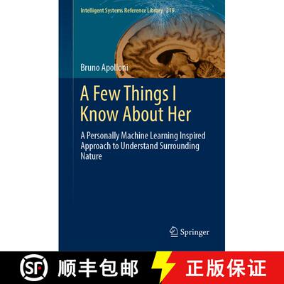 【3-4周达】精装 A Few Things I Know About Her : A Personally Machine Learning Inspired Approach to Un... [9783030943783]