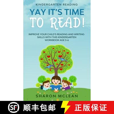 【3-4周达】Kindergarten Reading: YAY IT'S TIME TO READ! - Improve Your Child's Reading and Writing Sk... [9781913710637]