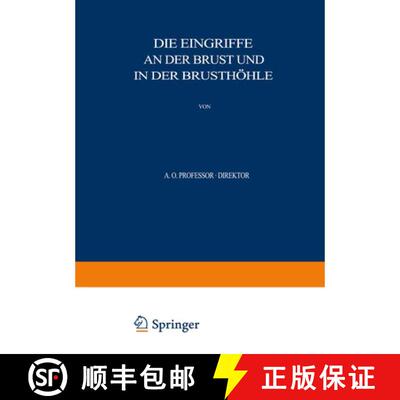 【3-4周达】Allgemeine und Spezielle Chirurgische Operationslehre : Dritter Band / Dritter Teil Die Ei... [9783642890581]