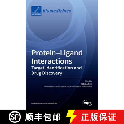 预订 Protein-Ligand Interactions: Deciphering the Molecular Targets and the Mechanisms of Action of D... [9783036510507]